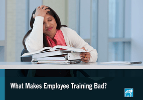 What Makes Employee Training Bad? | Training & eTracking Solutions